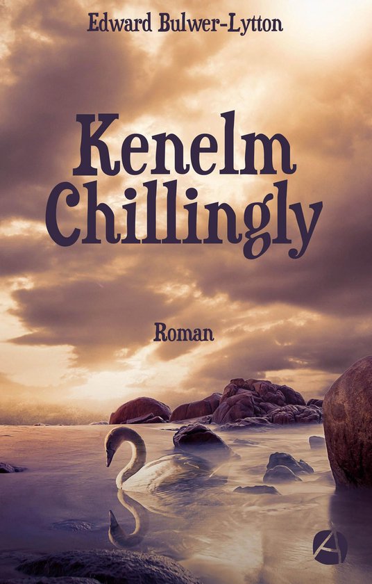 Kenelm Chillingly. Gesamtausgabe (ebook), Edward Bulwer-Lytton ...