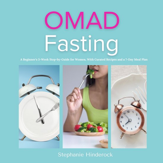 OMAD Fasting, Stephanie Hinderock | 9798347871957 | Boeken | bol