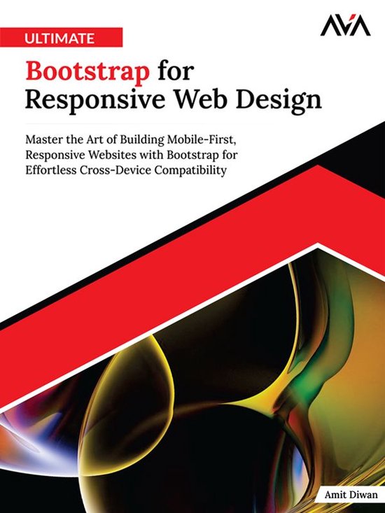 Ultimate Bootstrap for Responsive Web Design (ebook), Amit Diwan | 9789348107541 | Boeken | bol