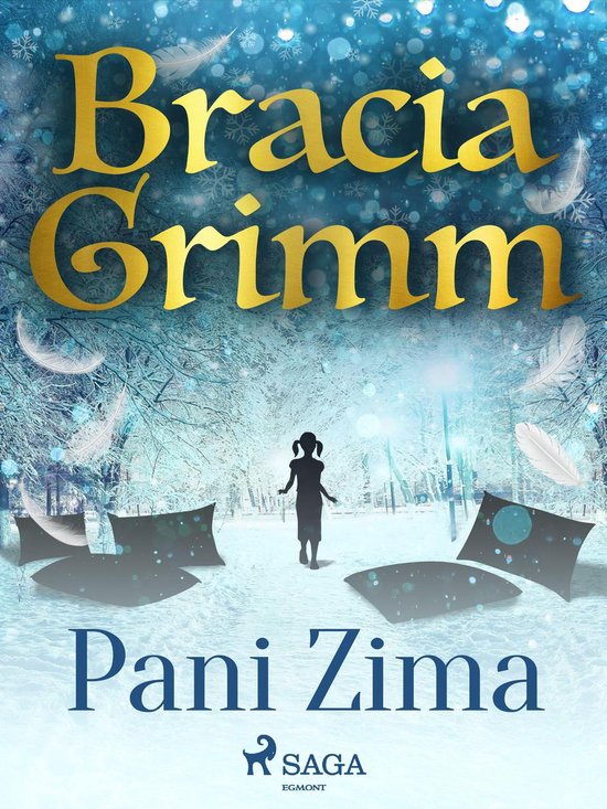 Baśnie Braci Grimm - Pani Zima (ebook), Bracia Grimm | 9788726464436 ...