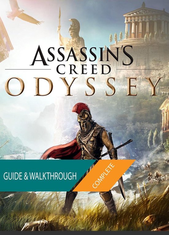 Assassin's Creed Odyssey: The Complete Guide & Walkthrough (ebook), Tam ...