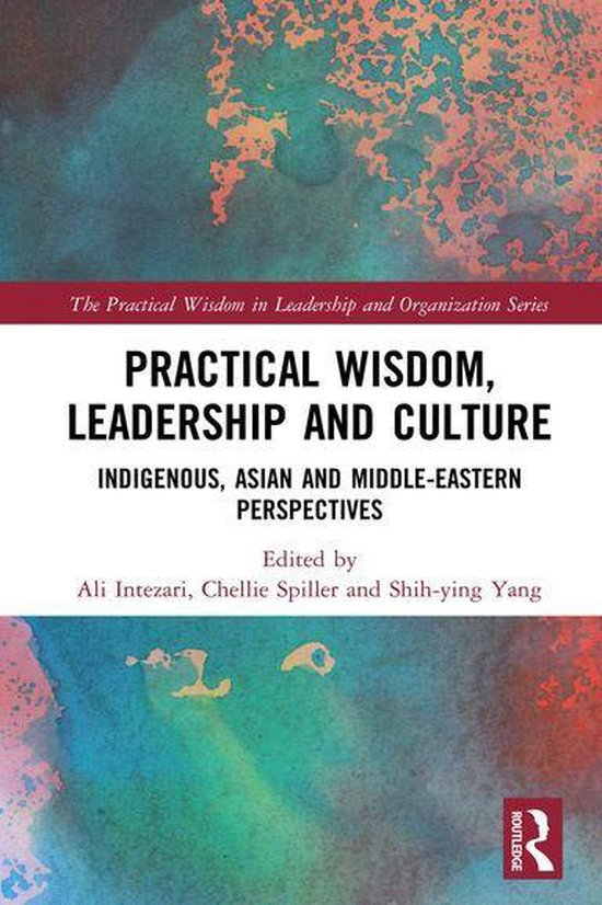 The Practical Wisdom in Leadership and Organization Series - Practical ...