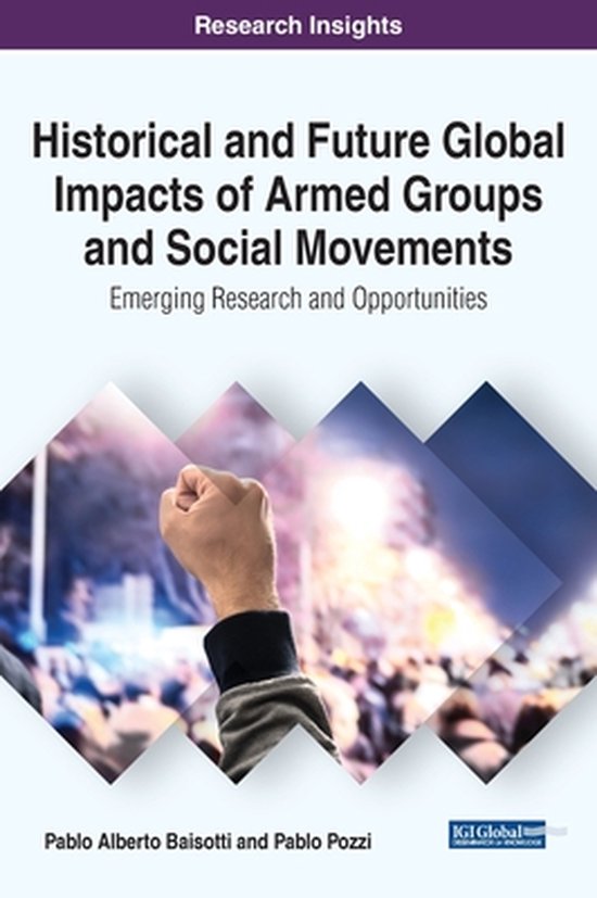 Historical and Future Global Impacts of Armed Groups and Social ...