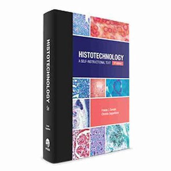 Histotechnology: A Self-Instructional Text | 9780891896760 | Frieda L ...
