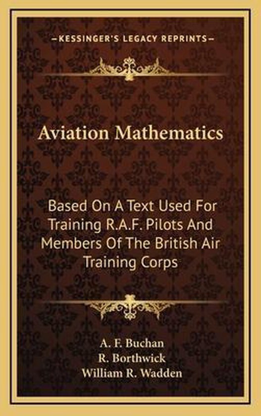 Aviation Mathematics Aviation Mathematics, A F Buchan | 9781166123154 ...