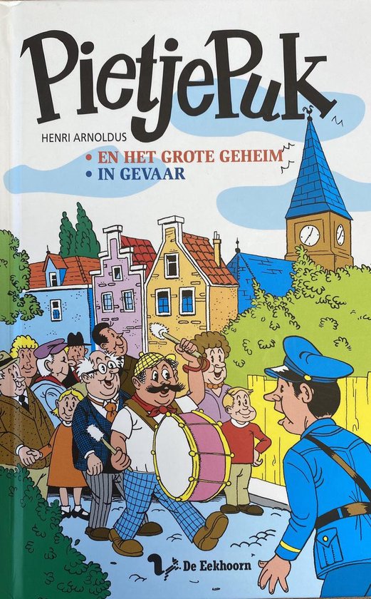 Pietje Puk - en het grote geheim - in gevaar (omnibus), Henri Arnoldus ...
