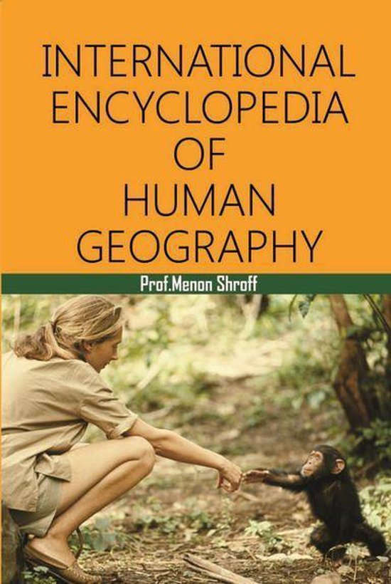 International Encyclopedia Of Human Geography (ebook), Menon Shroff ...
