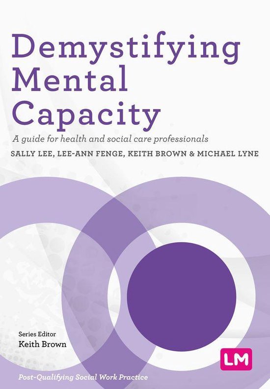Demystifying Mental Capacity (ebook) | 9781529726145 | Boeken | bol.com