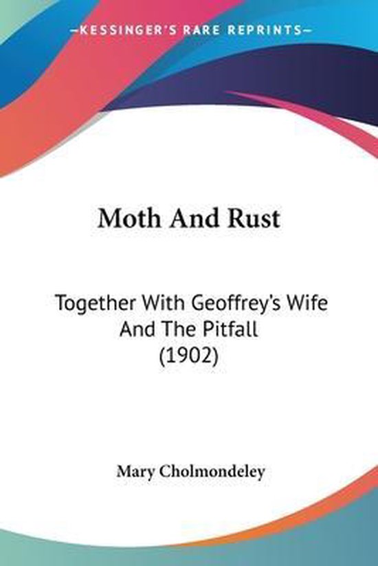 Moth and Rust, Mary Cholmondeley | 9781104195311 | Boeken | bol