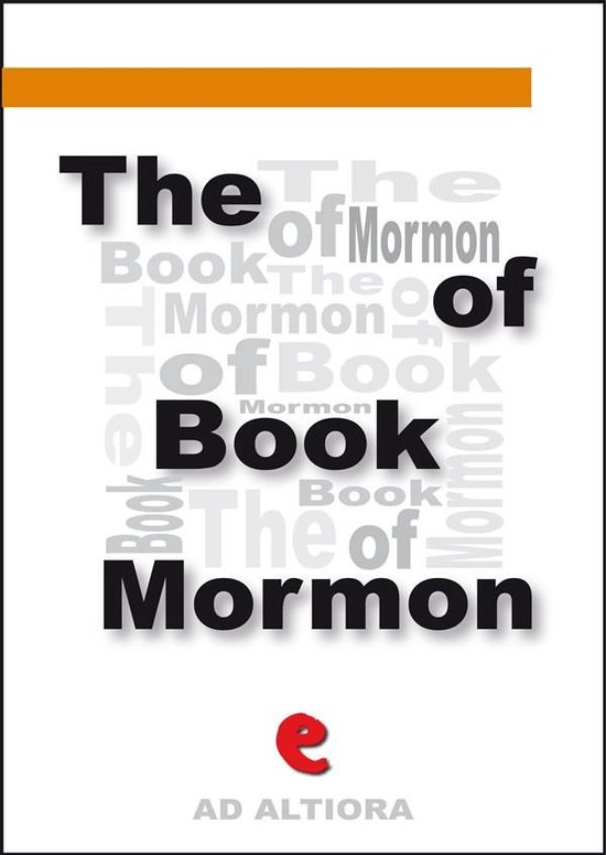 Ad Altiora - The Book Of Mormon (ebook), Anonymous | 9788867441907 ...