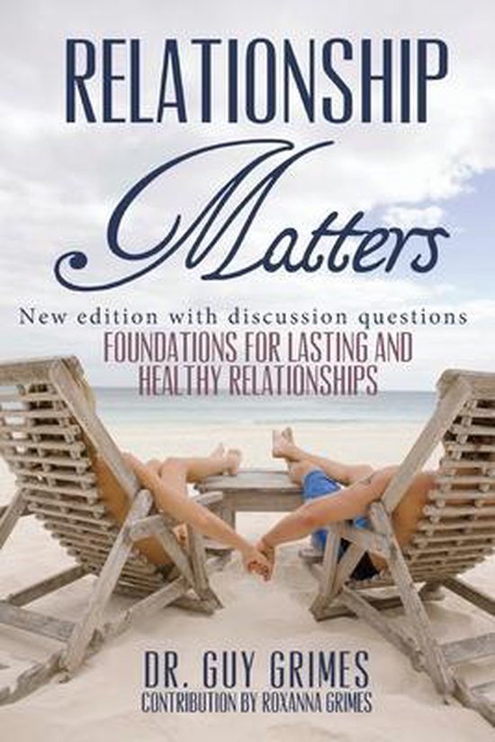 Relationship Matters, Guy Grimes | 9781548074685 | Boeken | bol.com