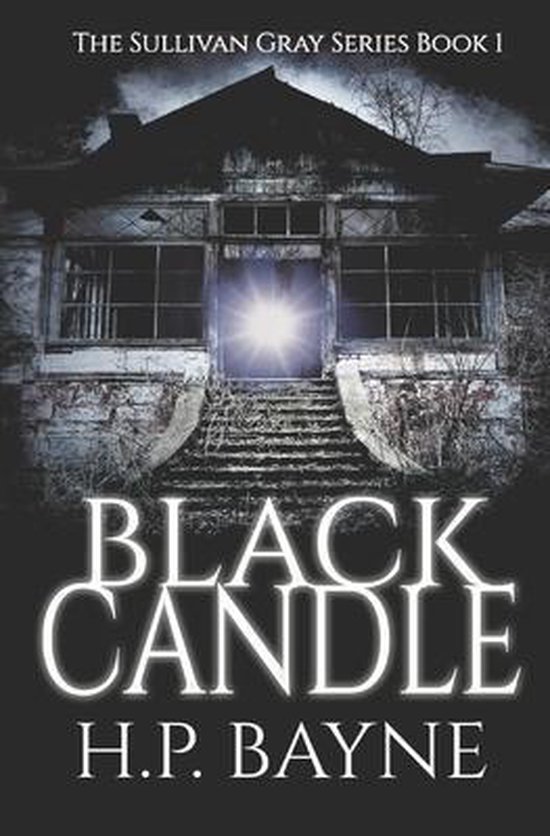 Sullivan Gray- Black Candle, H P Bayne | 9781999397739 | Boeken | bol.com