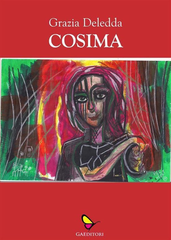 Cosima (ebook), Grazia Deledda | 9788835833796 | Boeken | bol.com