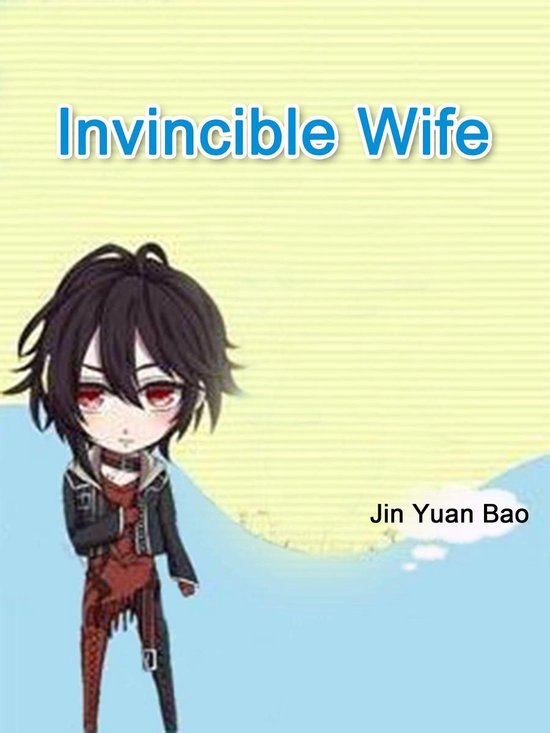 Volume 2 2 - Invincible Wife (ebook), Jin Yuanbao | 9781649350510 ...