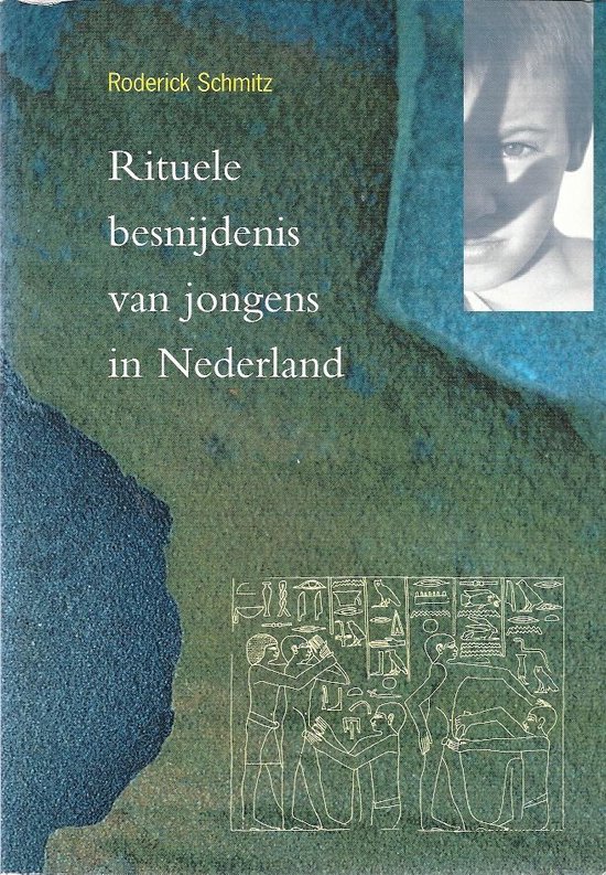Rituele besnijdenis van jongens in Nederland, R.F. Schmitz ...