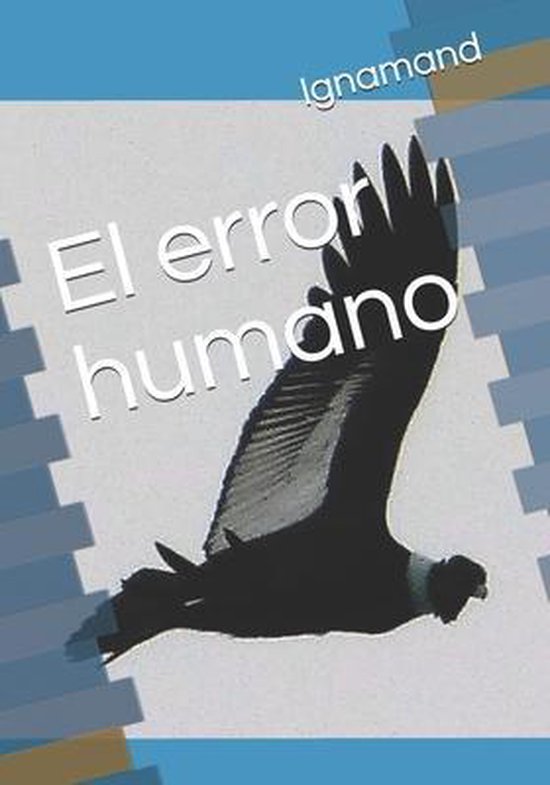 El error humano, Ignamand Terrain | 9781798847190 | Boeken | bol.com