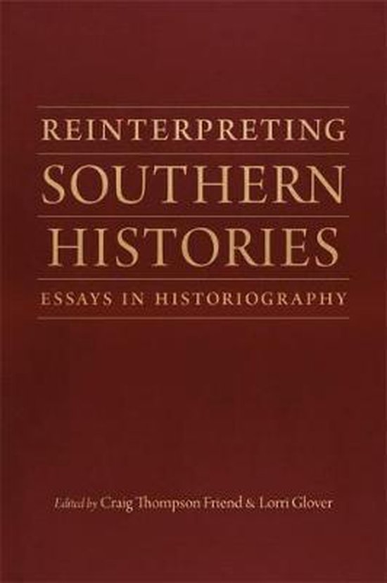 Reinterpreting Southern Histories, Peter Onuf | 9780807172568 | Boeken ...