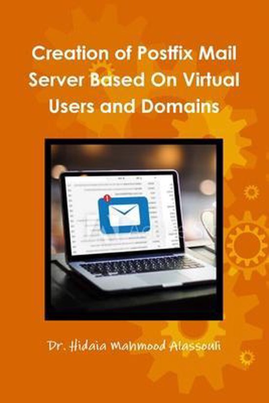 Creation of Postfix Mail Server Based On Virtual Users and Domains | 9781714749010 |... | bol.com