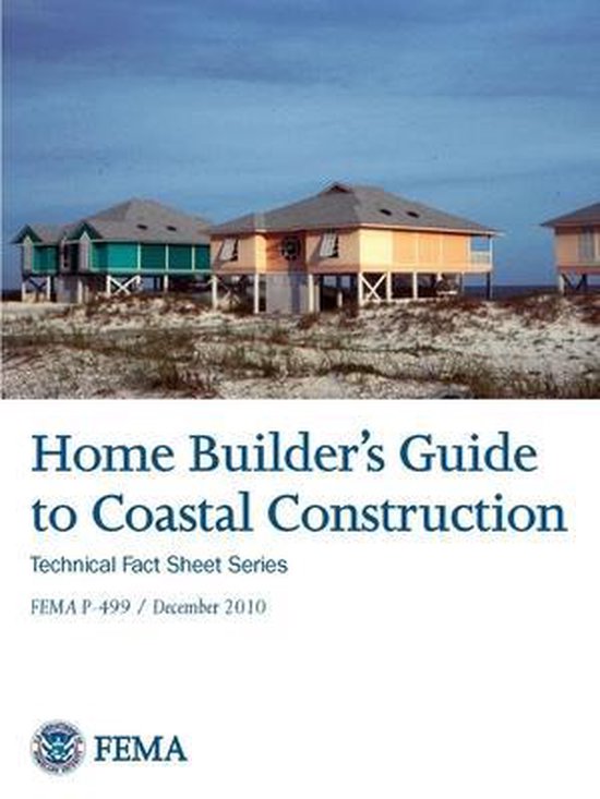 Home Builder's Guide to Coastal Construction - Technical Fact Sheet ...
