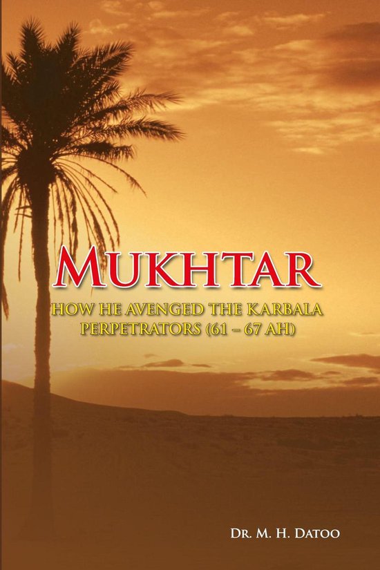 Mukhtar (ebook), Mahmood Datoo | 9780957098565 | Boeken | bol