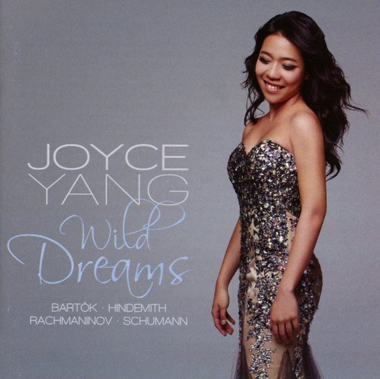 Joyce Yang - Wild Dreams, Piano Music From Bartók, Hindemith ...
