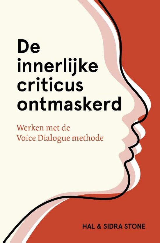 De innerlijke criticus ontmaskerd, Sidra Stone | 9789020219104 | Boeken ...