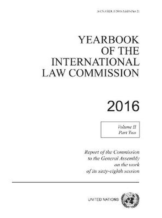 Yearbook of the International Law Commission 2016, United Nations ...