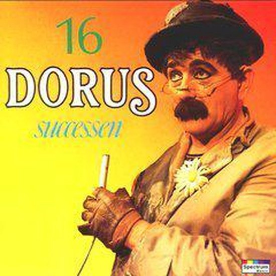 16 Dorus Successen, Dorus (Tom Manders) | Muziek | bol