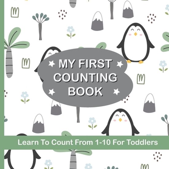 My First Counting Book Learn To Count 1-10 For Toddlers: Counting ...