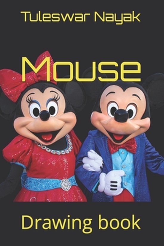 Mouse: Drawing book, Tuleswar Nayak | 9798416293703 | Boeken | bol.com