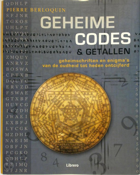 Geheime Codes & Getallen, Pierre Berloquin | 9789089980786 | Boeken | bol