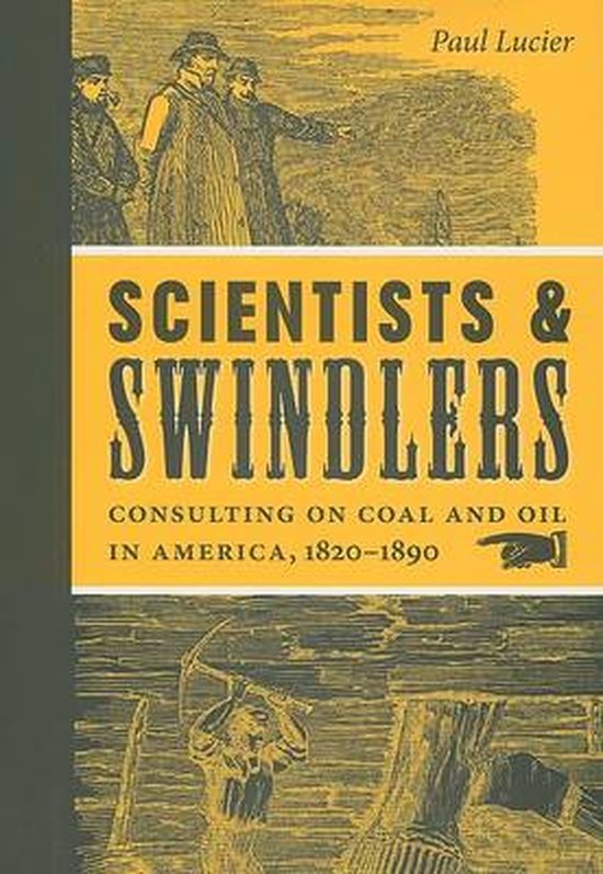 Scientists and Swindlers, Paul Lucier | 9780801890031 | Boeken | bol.com