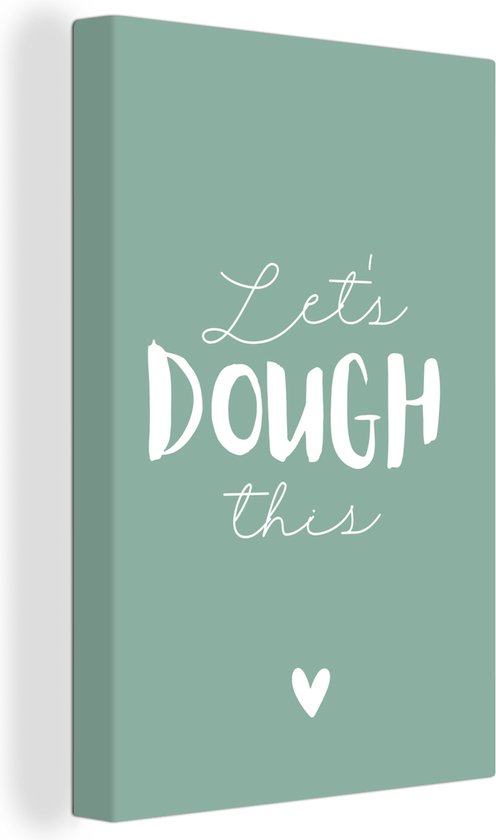 Canvas schilderij 120x180 cm - Wanddecoratie Quotes - Koken - Bakken ...