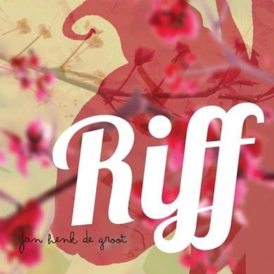 Jan Henk De Groot - Riff (CD), Jan Henk de Groot | CD (album) | Muziek ...