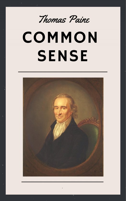 Thomas Paine: Common Sense (ebook), Thomas Paine | 9783748533252 | Boeken | bol.com