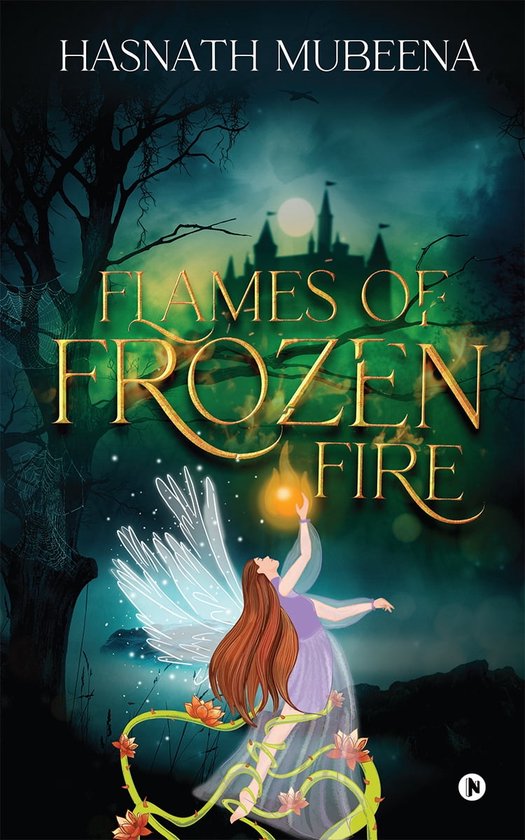 Flames of Frozen Fire (ebook), Hasnath Mubeena | 9798885303224 | Boeken ...