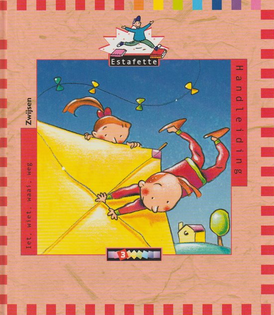 Estafette Lezen (2001) handleiding Iet, wiet, waai, weg | 8720334223891 ...