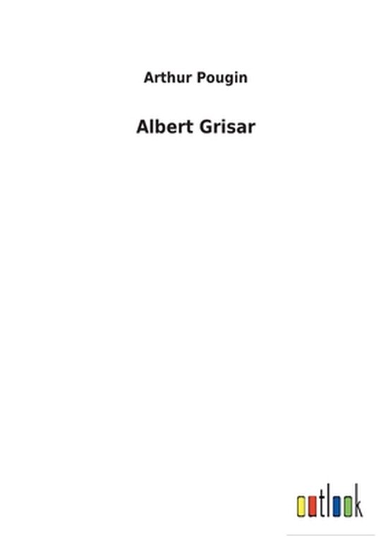 Albert Grisar, Arthur Pougin | 9783752474107 | Boeken | bol.com