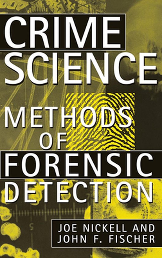 Crime Science, Joe Nickell | 9780813197005 | Boeken | bol.com