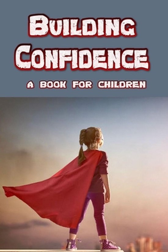Teaching Soft Skills- Building Confidence - a book for children, Linda ...
