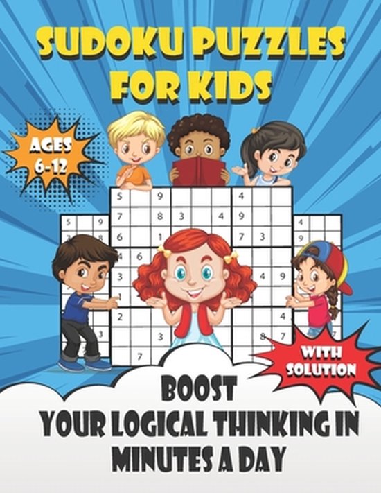Sudoku Puzzles for kids ages 6-12, A E Press | 9798642013137 | Boeken ...