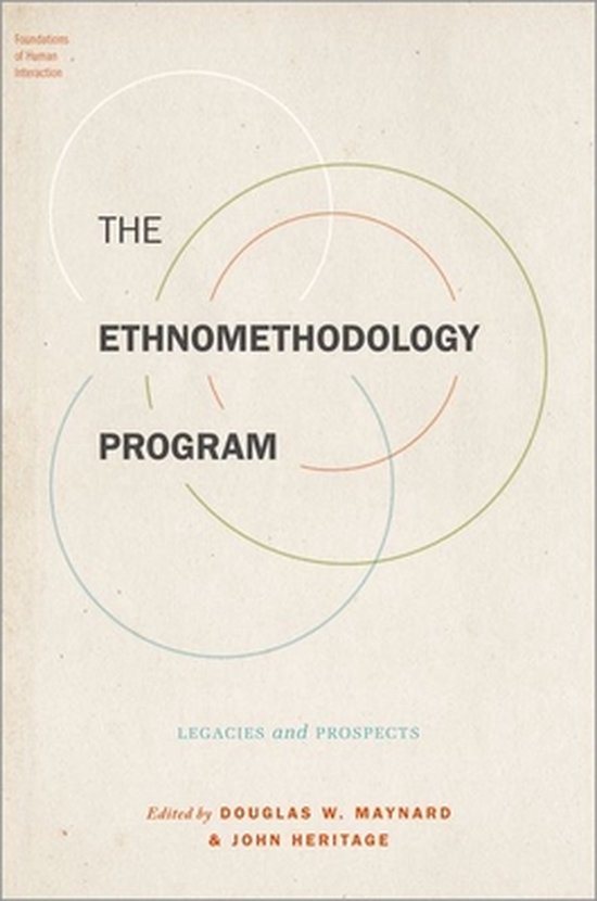 Foundations of Human Interaction-The Ethnomethodology Program ...