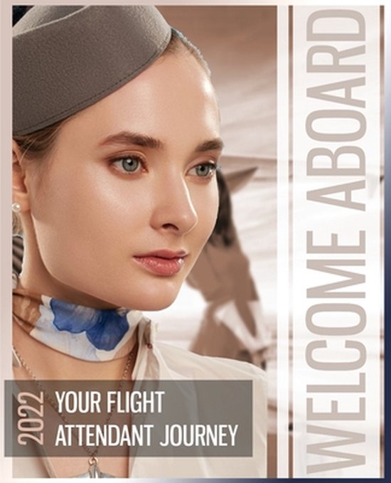 Welcome Aboard: Your Flight Attendant Journey | 9781916330641 | ELAINE ...