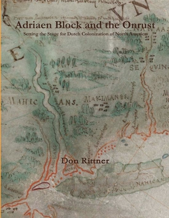 Adriaen Block and the Onrust | 9780962426315 | Don Rittner | Boeken | bol
