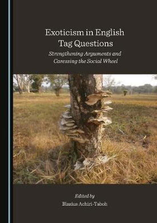 Exoticism in English Tag Questions | 9781527555495 | Boeken | bol.com