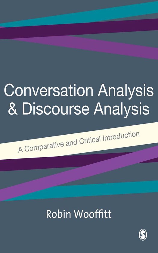 Conversation Analysis And Discourse Analysis ebook Robin Wooffitt