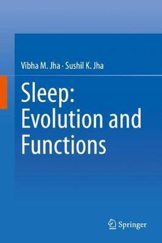 Sleep Evolution and Functions | 9789811571749 | Vibha M. Jha | Boeken ...