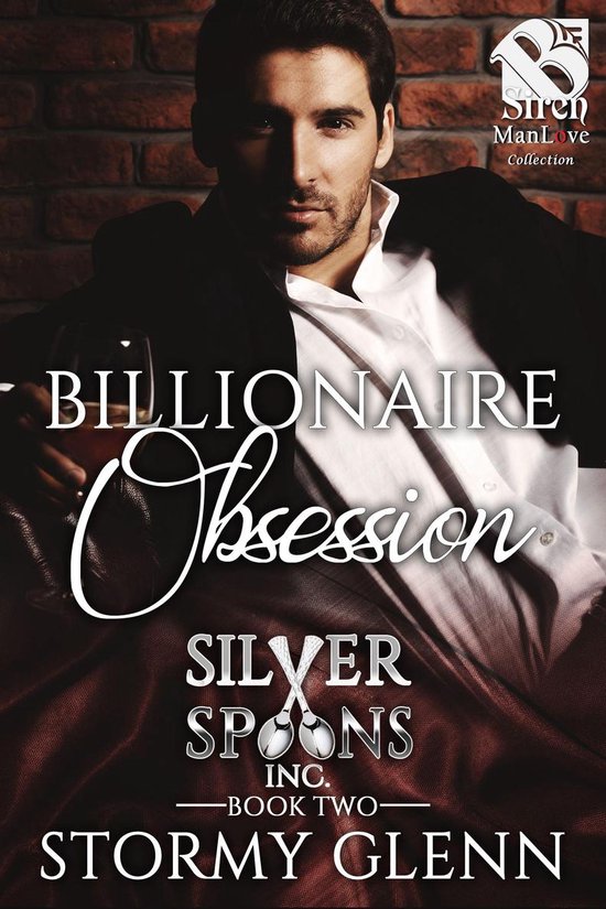 Silver Spoons Inc. 2 - Billionaire Obsession (ebook), Stormy Glenn ...