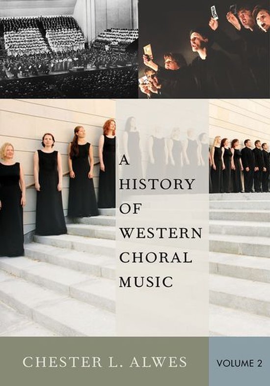 HIST OF WESTERN CHORAL MUSIC, VOL 2 C (ebook), Chester L. Alwes ...