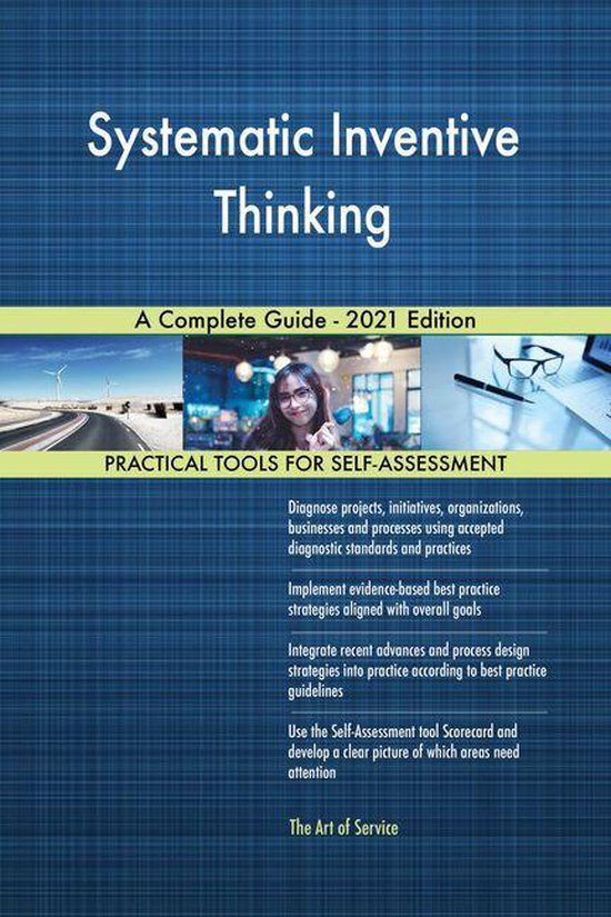 Systematic Inventive Thinking A Complete Guide - 2021 Edition (ebook ...